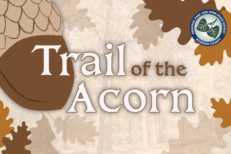 Trail of the Acorn | Rivcoparks